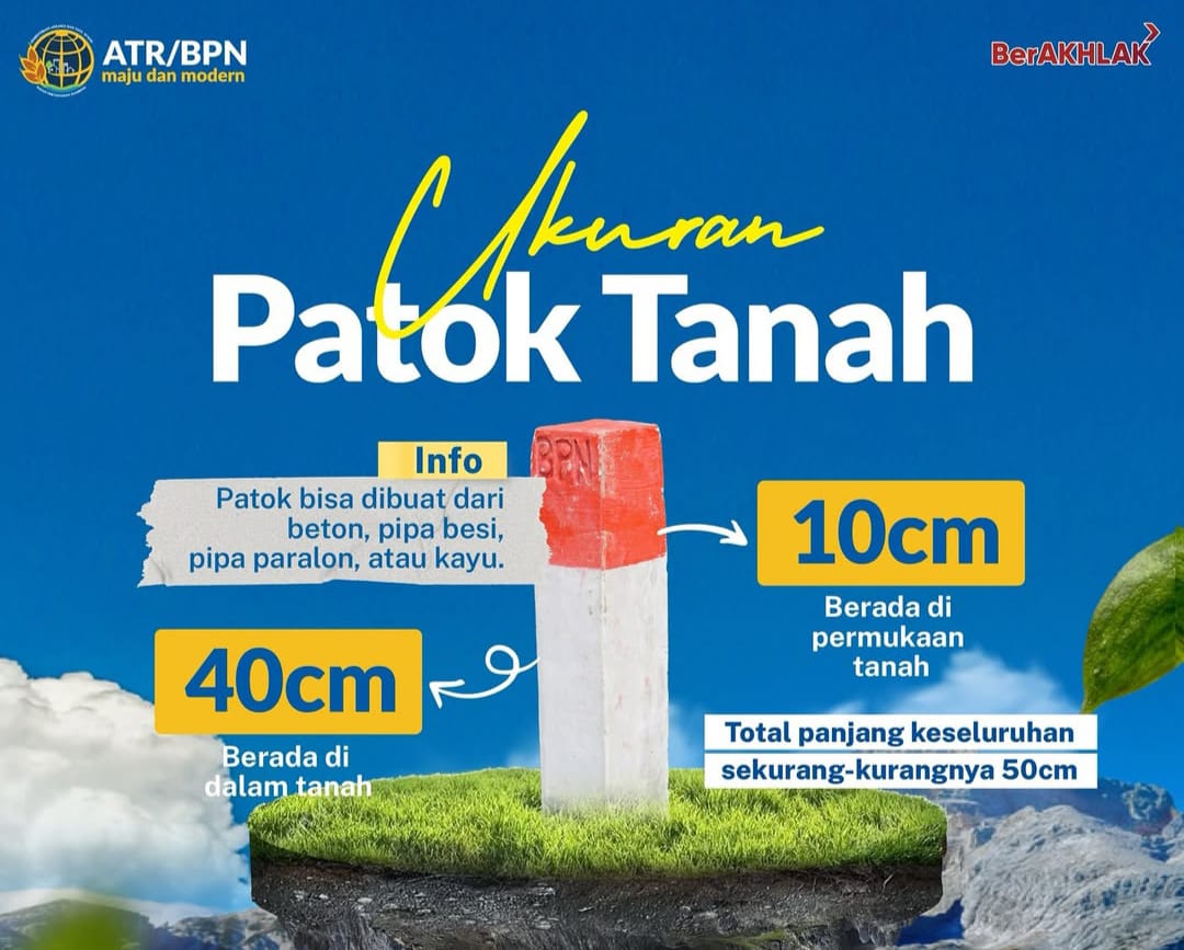 Pemilik Tanah Wajib Pasang Patok, Ini Ukurannya Sesuai Ketentuan ATR/BPN